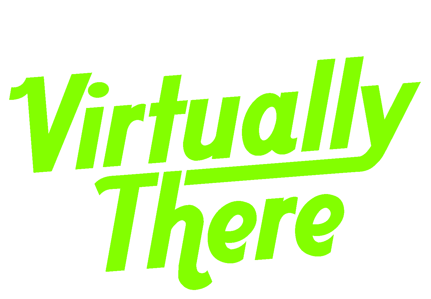 Customer Comments - Virtually There